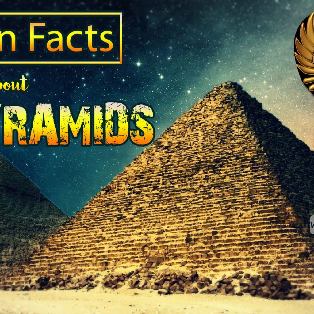 Ancient Egyptian Pyramids | Ancient Egyptian Pyramids Facts
