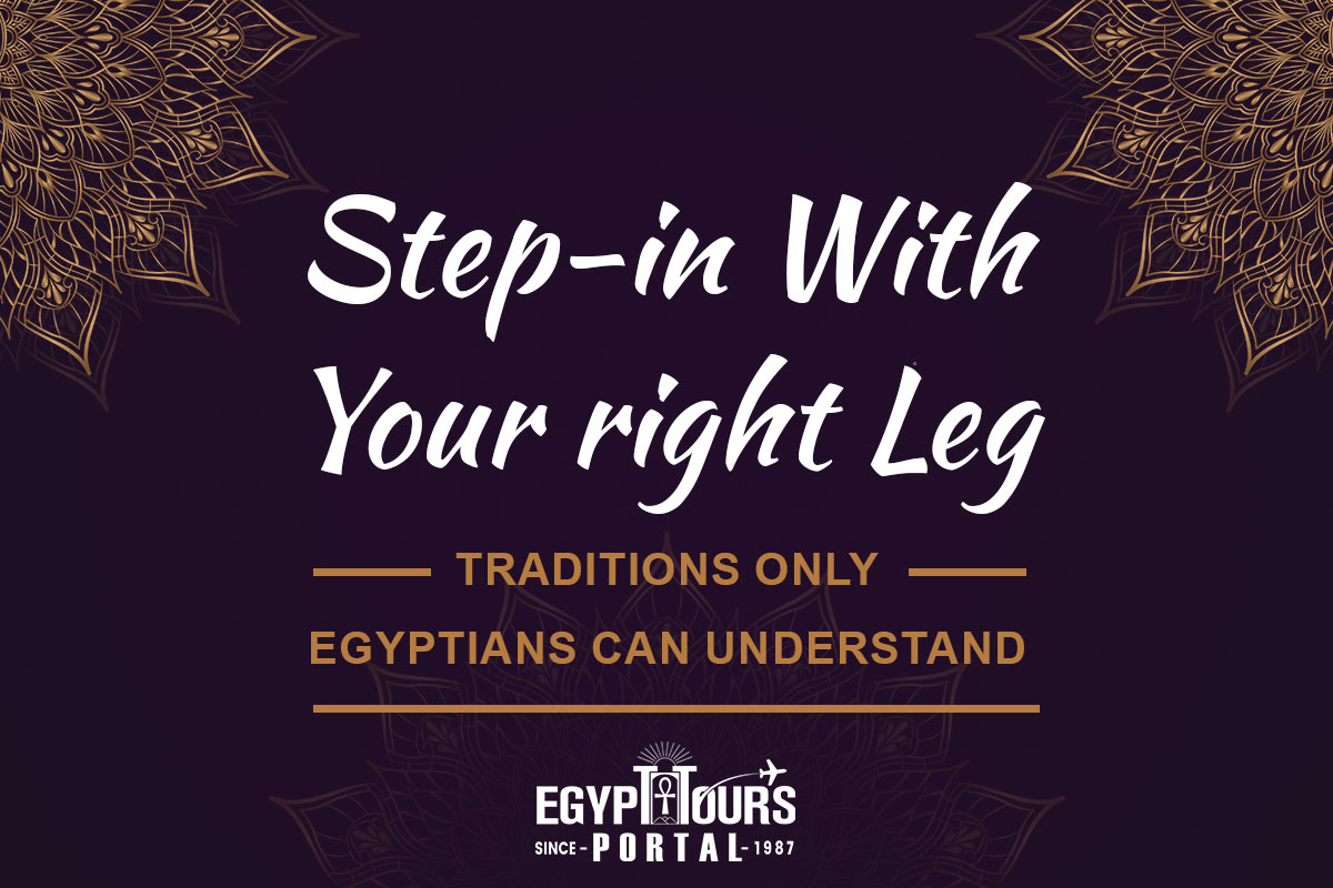 Traditions Only Egyptians Can Understand - Egypt Tours Portal Traditions Only Egyptians Can Understand - Egypt Tours Portal